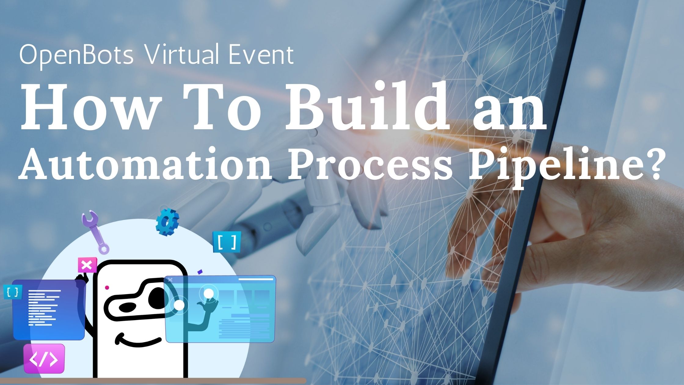 Business Processes Fit For Automation Using OpenBots Discovery